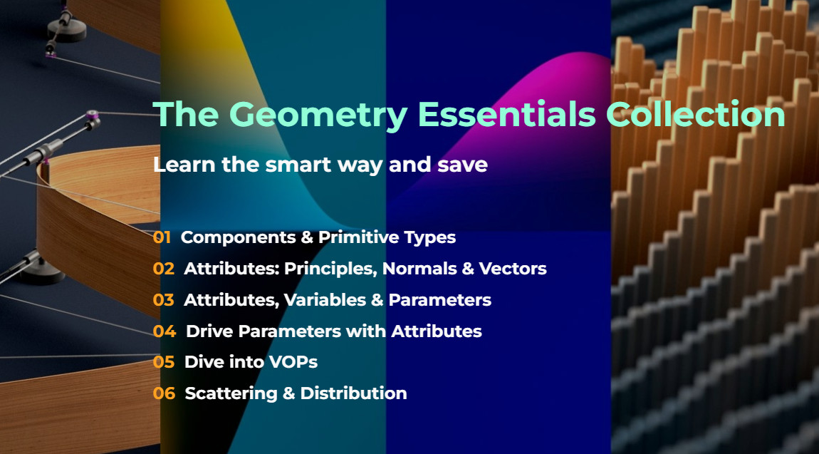 The Geometry Essentials Collection 1-6 (Houdini)