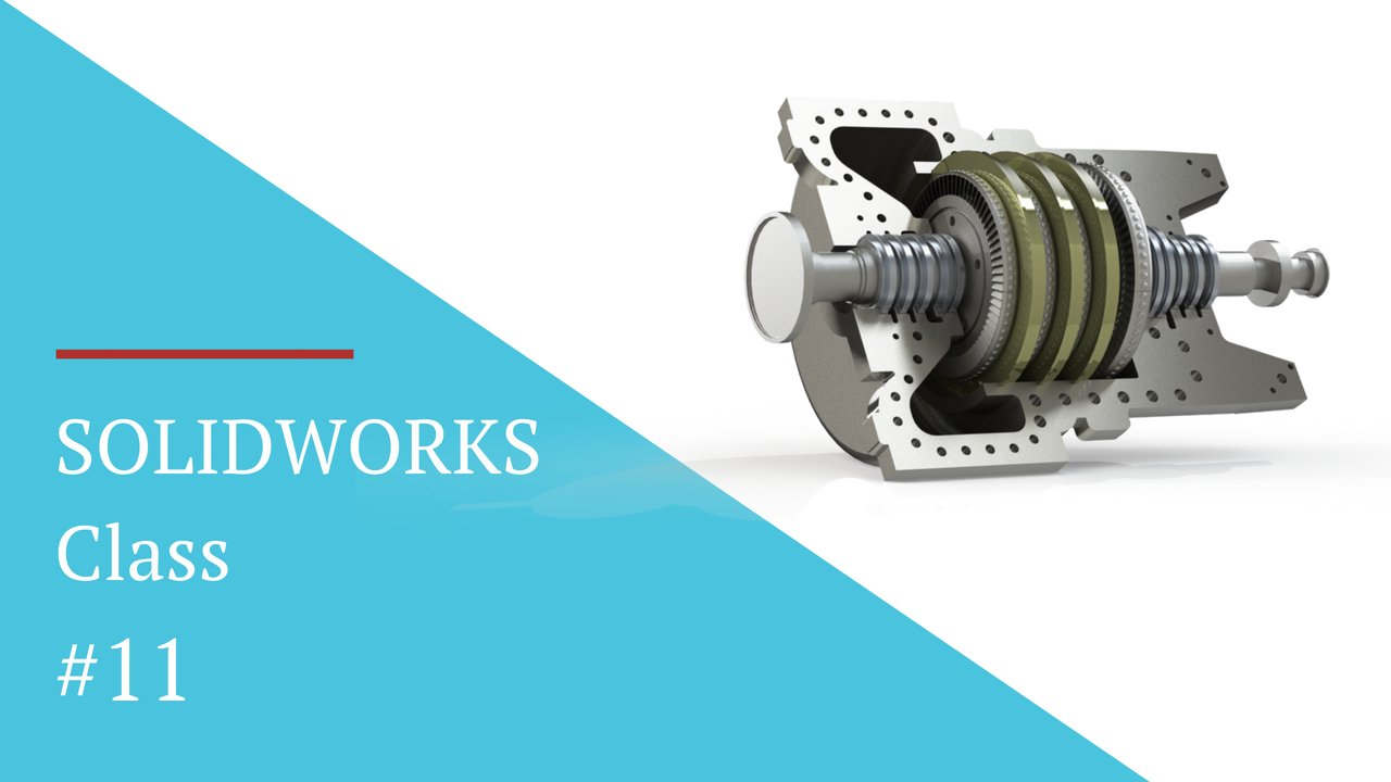 SOLIDWORKS Class 11 Assemblies Advanced Mates