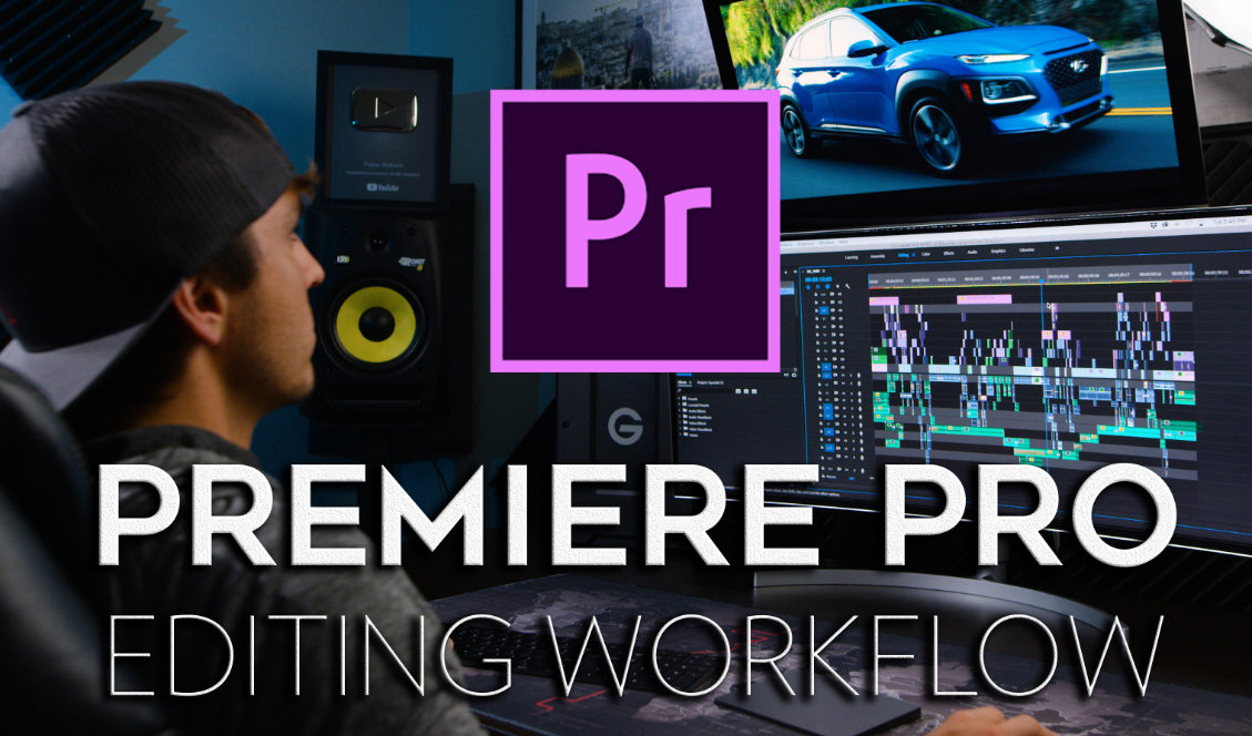Premiere Pro Editing Workflow - with Parker Walbeck