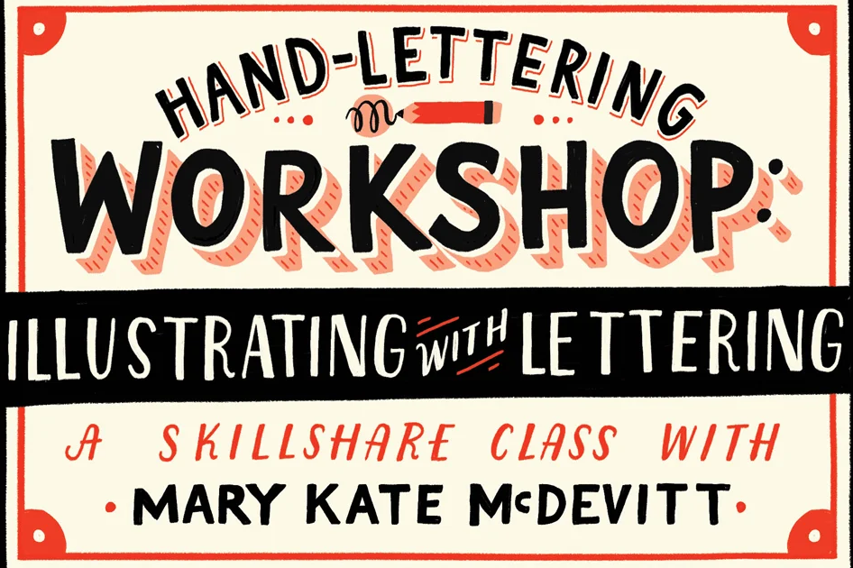 Hand-Lettering Workshop Illustrating with Lettering