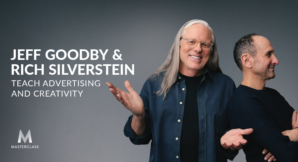 Jeff Goodby & Rich Silverstein - Teach Advertising and Creativity