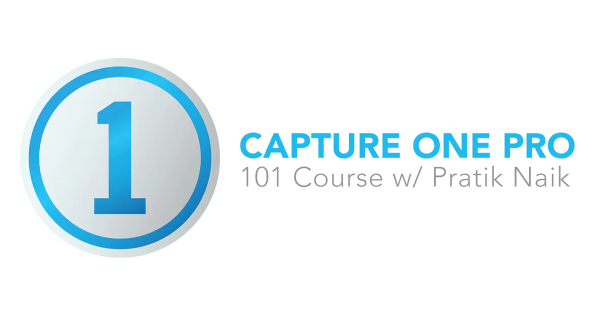 Introduction To Capture One With Pratik Naik