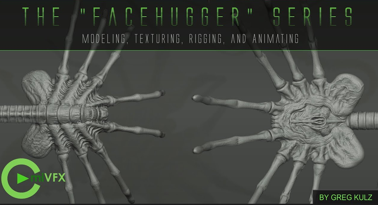 The Facehugger Series Modeling, Texturing, Rigging and Animating