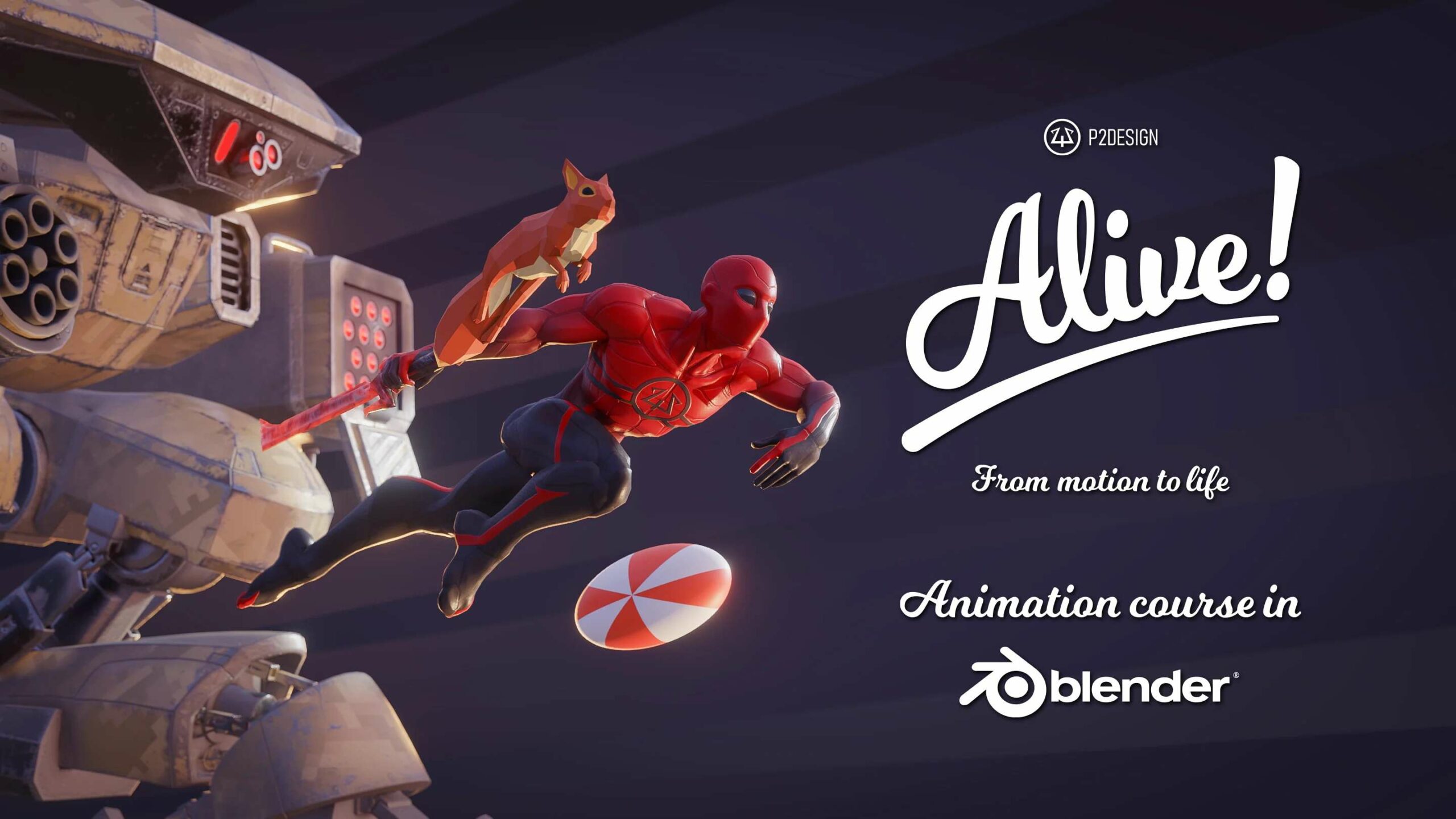 Alive! Animation Course In Blender by p2design (Chapters 1-9, Complete)