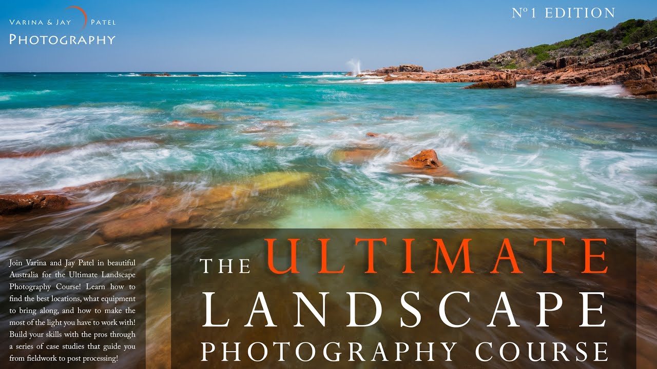 The Ultimate Landscape Photography Course by Varina Patel