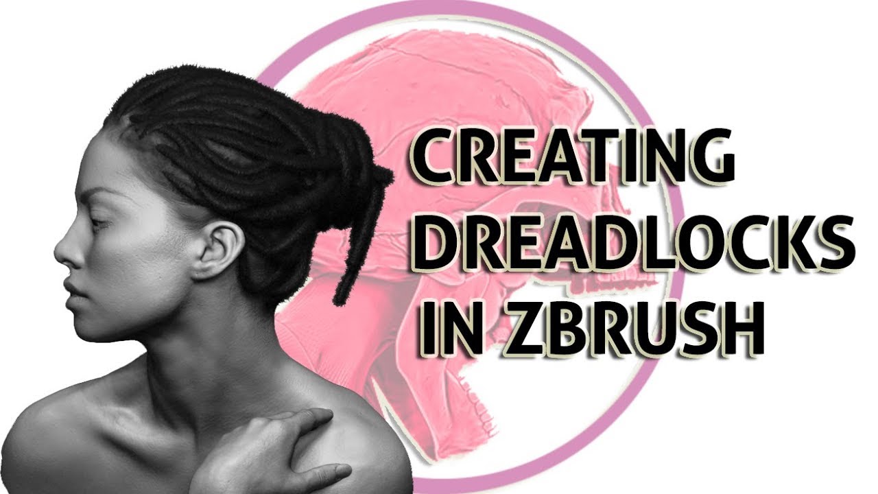 How to create Dreadlocks in Zbrush