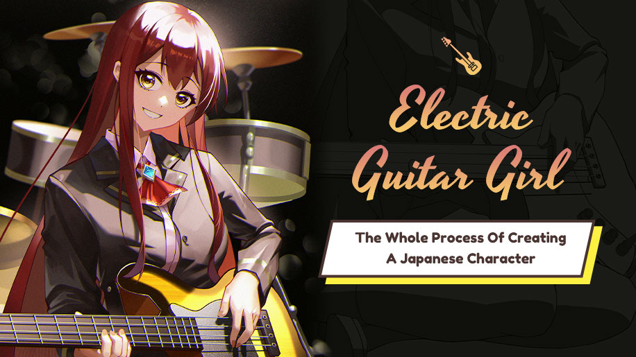 Electric Guitar Girl-The Whole Process Of Creating A Japanese Character ...