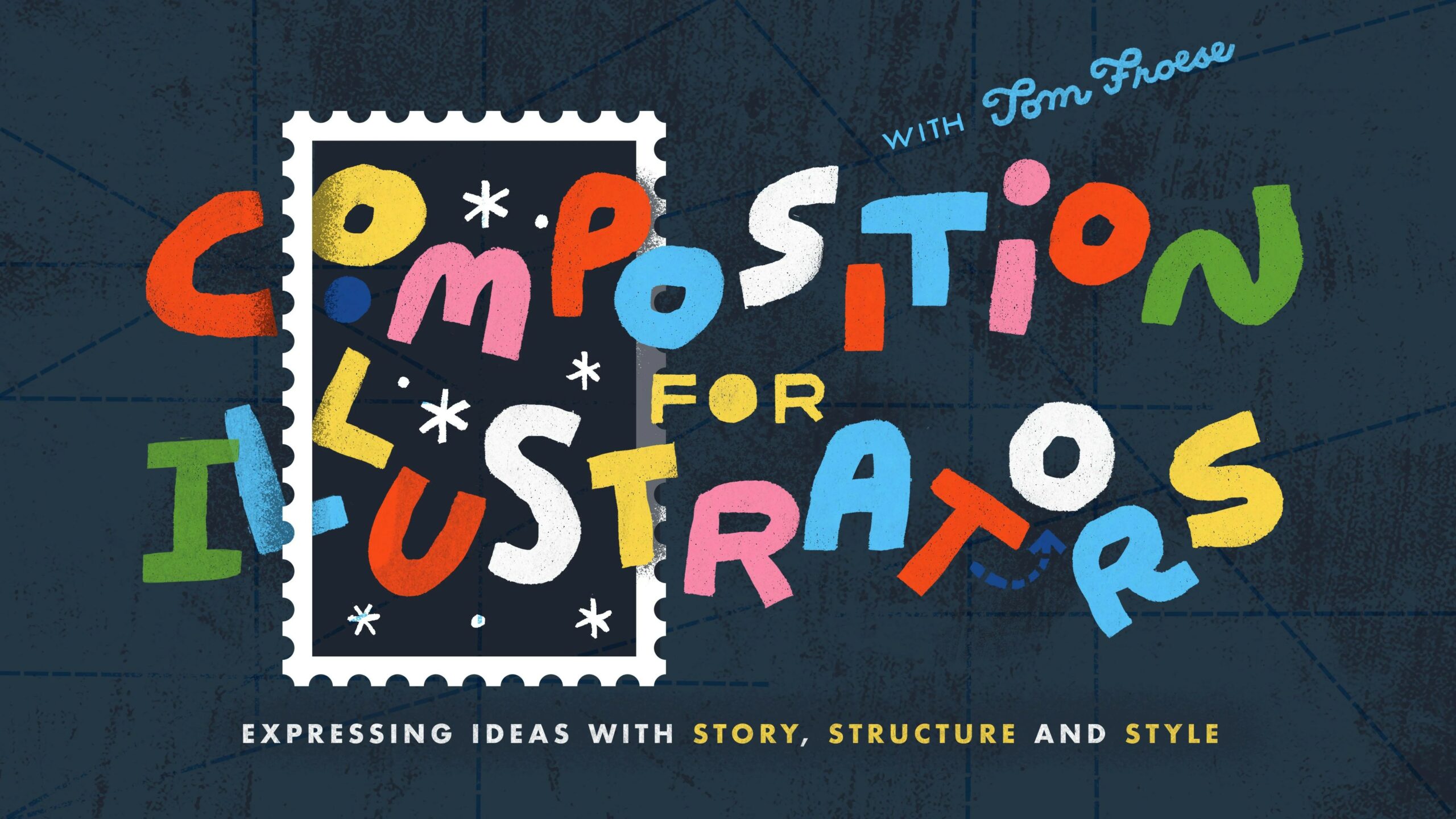 Composition For Illustrators - Expressing Ideas With Story, Structure ...