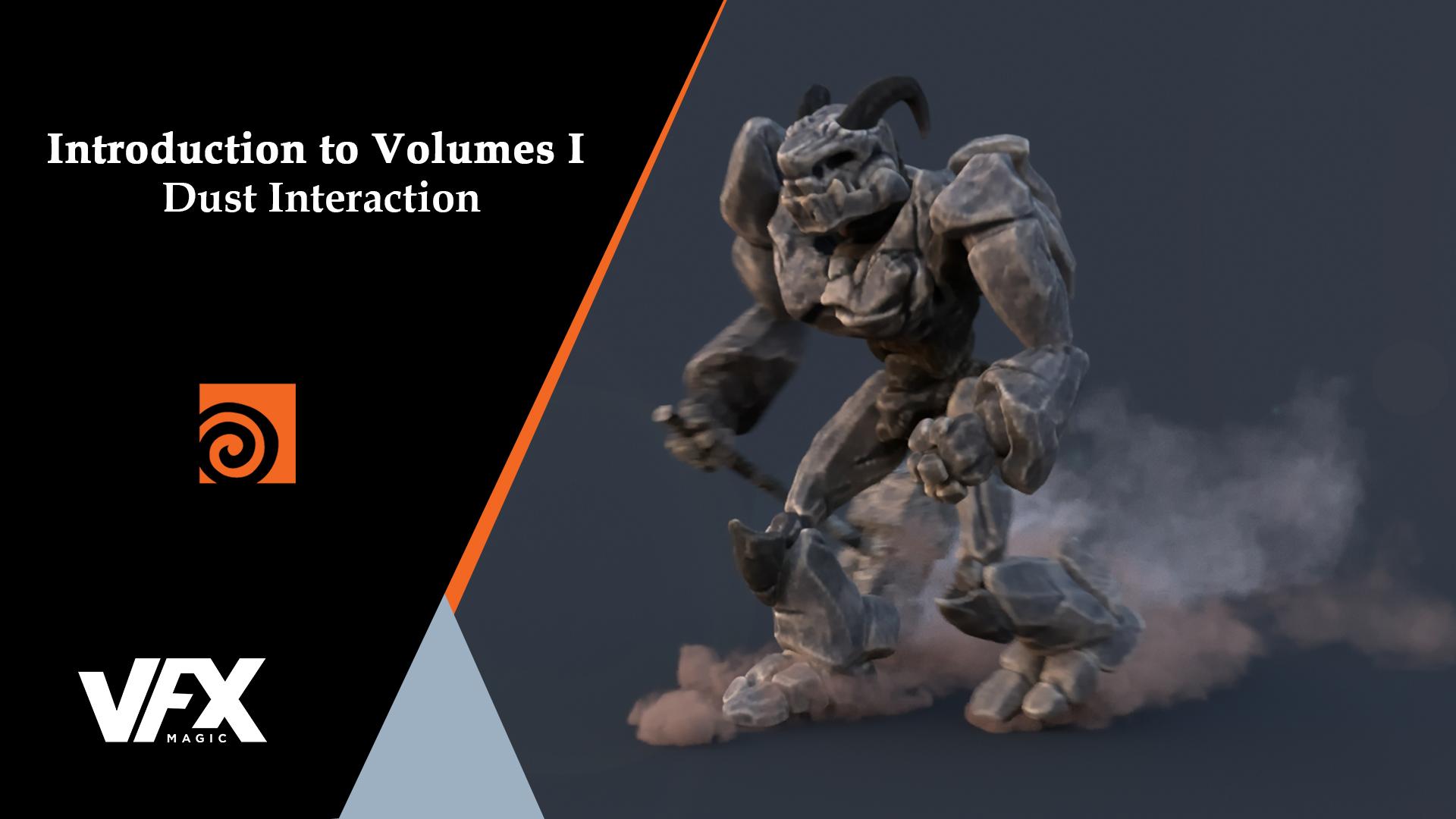 Introduction to Volumes I - Dust Interaction