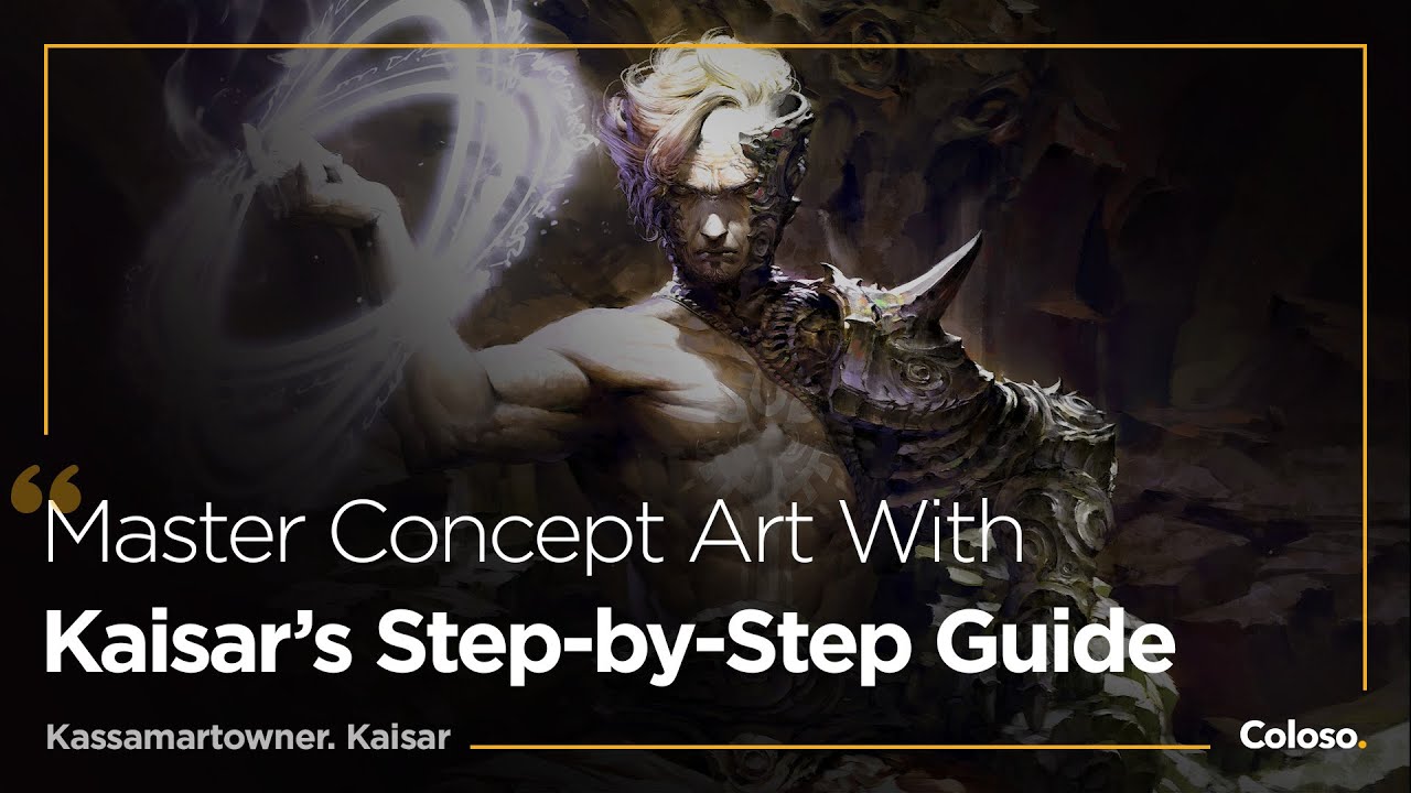 Discover the Essence of Concept Art - 카쌈아트 대표가 알려주는 컨셉 아트의 정석 [Coloso ...